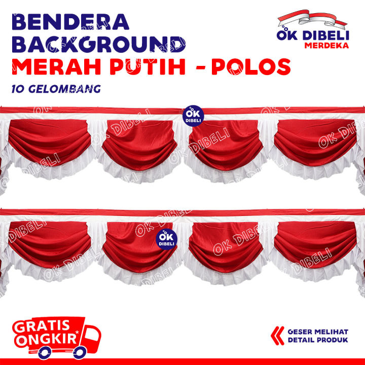 Backdrop Bendera Indonesia Bendera Merah Putih Panggung Panjang 10 ...