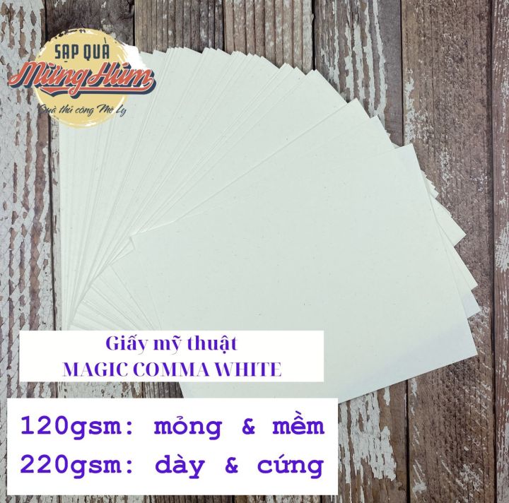 Giấy mỹ thuật MAGIC COMMA WHITE 120 & 220gsm. Chất giấy đẹp, handmade ...