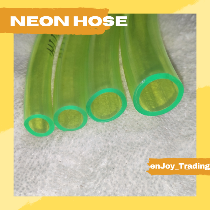 PER METER Multipurpose Extra Thick Neon Hose 1/4" 5/16" 3/8" 1/2" | Lazada