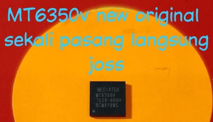 MT6350V IC POWER MT6350V XIAOMI REDMI 3 NEW ORIGINAL MT6350 V MT 6350V MT 6350 V | Lazada Indonesia