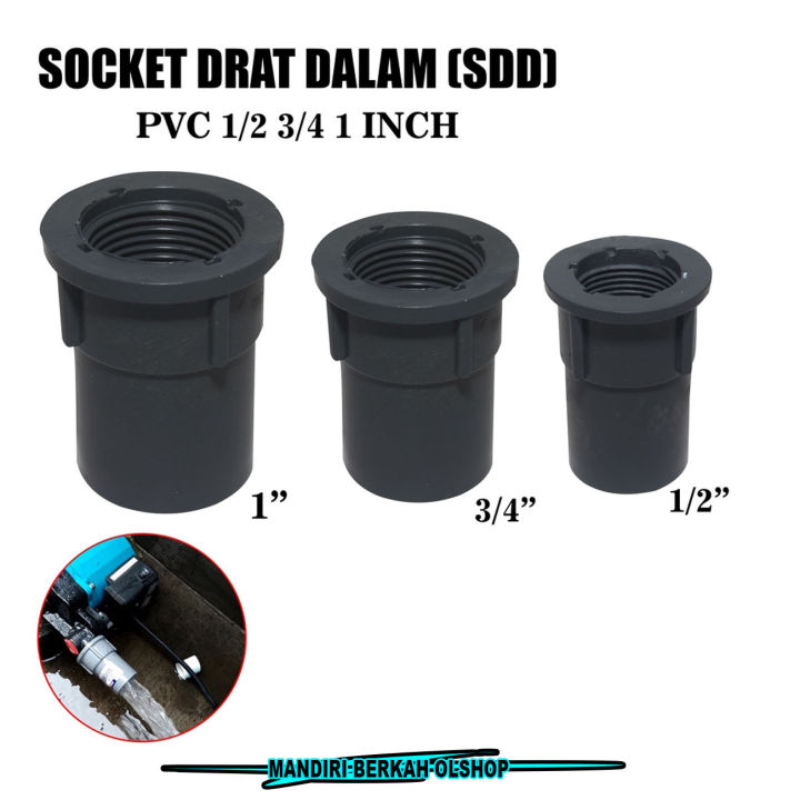 Socket Drat Dalam SDD PVC 1/2 inch 3/4 Inch 1 Inch Fitting Sambungan ...