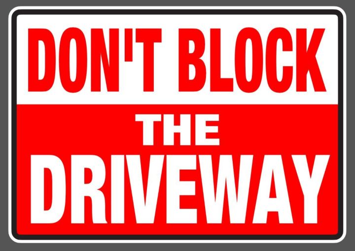DON'T BLOCK THE DRIVEWAY DECAL STICKER A4 SIZE | Lazada PH