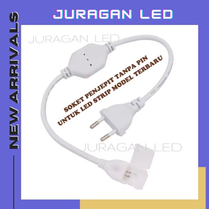 SOKET / COLOKAN UNTUK LAMPU SELANG LED STRIP DAN NEON FLEX / SOKET ... SOKET / COLOKAN UNTUK LAMPU SELANG LED STRIP DAN NEON FLEX / SOKET ...