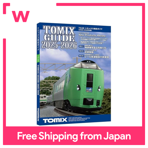 TOMYTEC Tomix Comprehensive Guide 2025-2026 Edition Model Train ...
