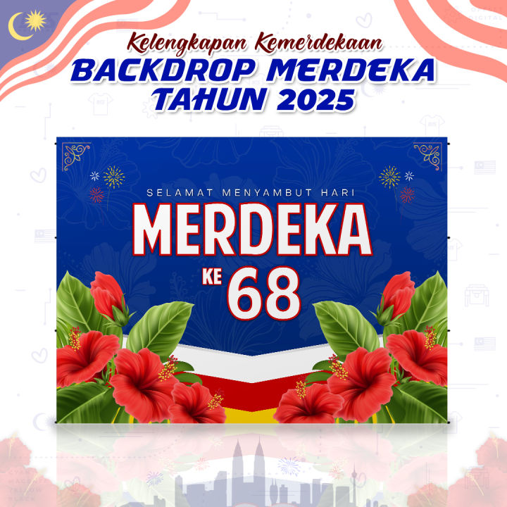 READY DESIGN BACKDROP MERDEKA TAHUN 2025 - MERDEKA / HIASAN PATRIOTIK ...