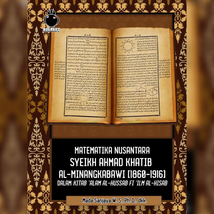 Buku Matematika Nusantara Syeikh Ahmad Khatib al-Minangkabawi dalam ...