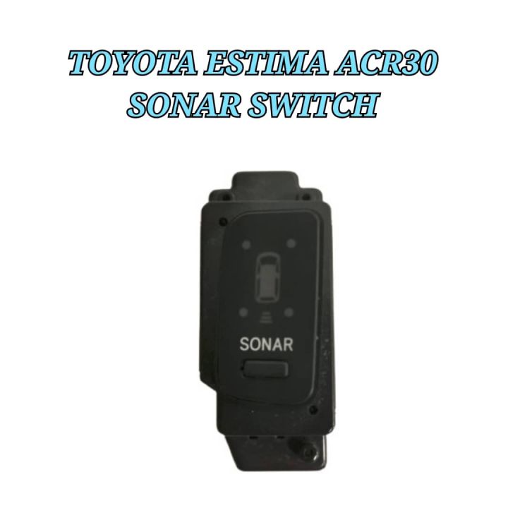 Sonar Switch / Suis Sonar Toyota Estima Previa ACR30 00-05 Suis Sonar ...