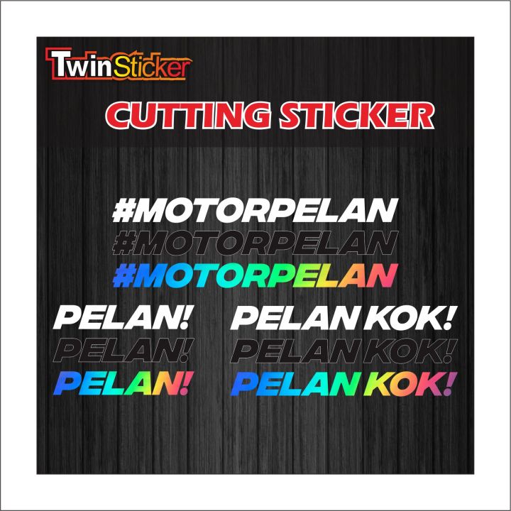 Stiker PELAN! PELAN KOK! MOTOR PELAN Cutting Sticker Motor Helm Vespa ...