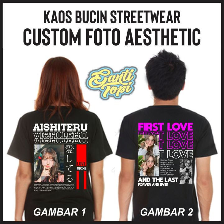 kaos Bucin streetwear Custom Foto Aesthetic - Ganti Topi | Lazada Indonesia