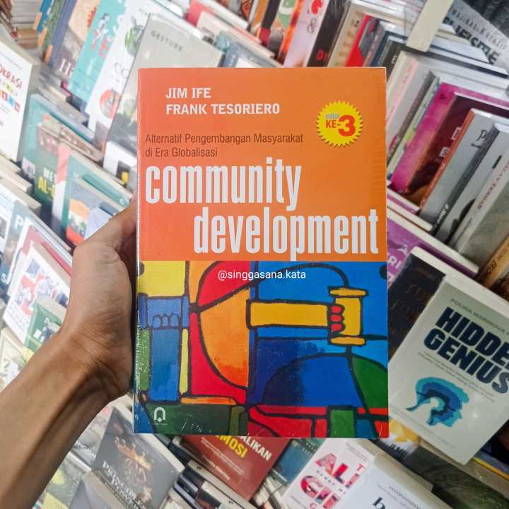 BUKU COMMUNITY DEVELOPMENT - JIM IFE DAN FRANK TESORIERO - PUSTAKA ...