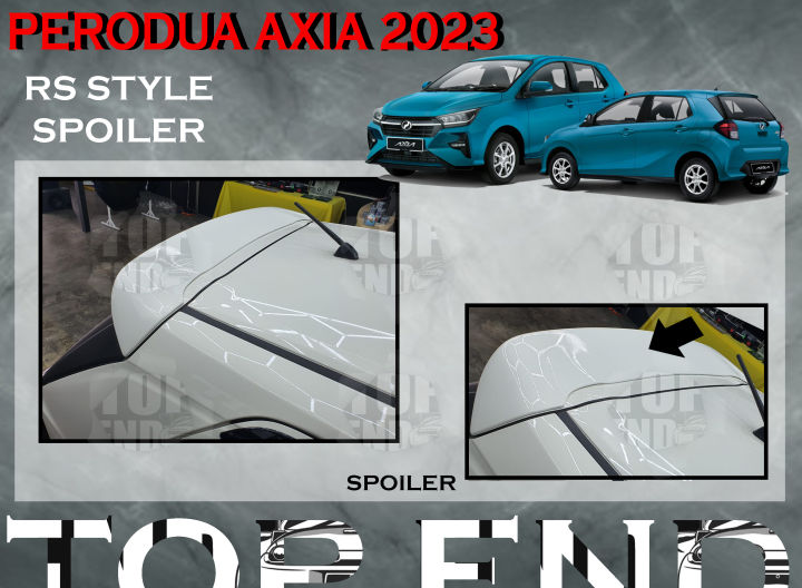 PERODUA AXIA 2023 RS SPOILER REAR TRUNK RS SPOILER AXIA BARU RS STYLE ...
