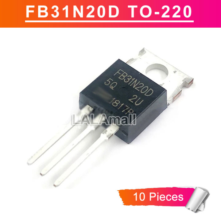 10pcs FB31N20D TO-220 IRFB31N20DPBF IRFB31N20D B31N20D TO220 N-Channel ...