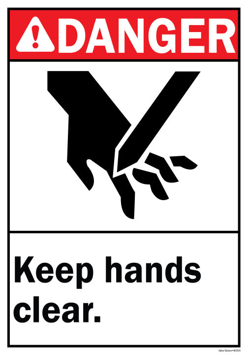 Pinch Point Sign Danger Keep Hands Clear Vinyl Sticker Size: 7"W x 10"H ...