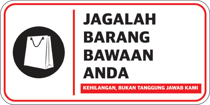 STIKER VINYL BERTULISKAN "JAGALAH BARANG BAWAAN ANDA" | Lazada Indonesia