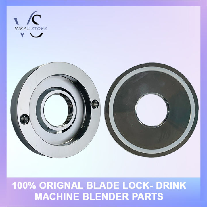 100% ORIGINAL blade lock- Drink machine blender parts | Lazada PH