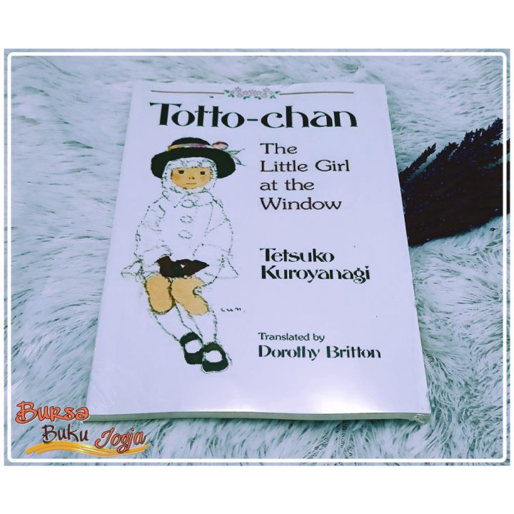 Totto-chan the little girl at the window - tetsuko kuroyanagi asian ...