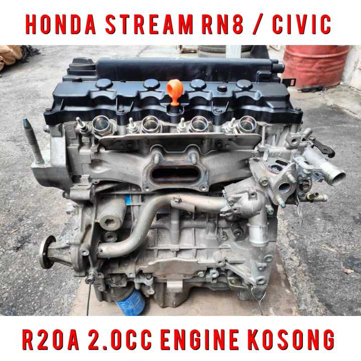 Honda Stream RN8 / Civic R20A 2.0cc Engine Kosong / Engine Empty | Lazada