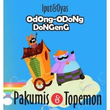 ODONG-ODONG DONGENG: PAKUMIS DAN TOPEMON (BOARDBOOK) | Lazada Indonesia