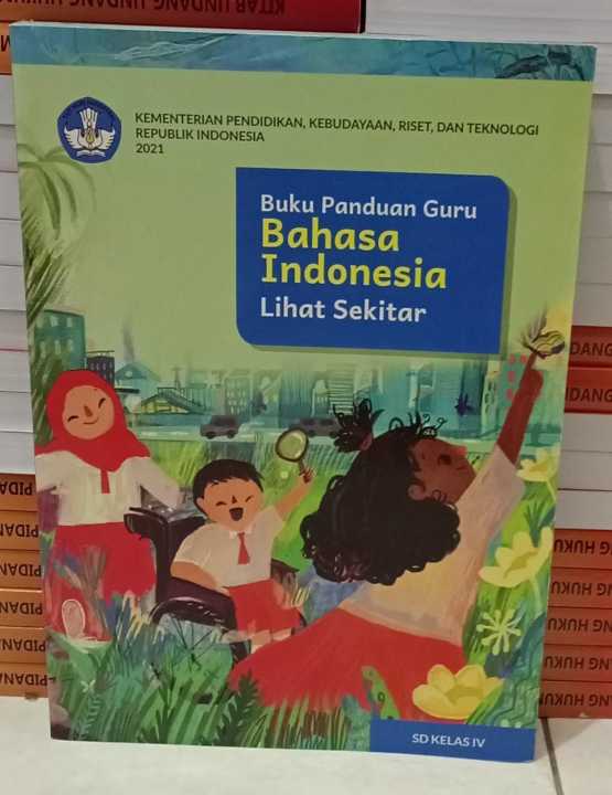 BUKU PANDUAN GURU BAHASA INDONESIA (LIHAT SEKITAR) KELAS 4 - KURIKULUM MERDEKA | Lazada Indonesia
