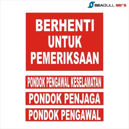 Berhenti Untuk Pemeriksaan / Stop to check at Pondok Pengawal / Pondok ...