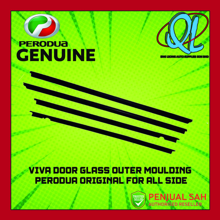 VIVA DOOR GLASS OUTER MOULDING PERODUA ORIGINAL FOR ALL SIDE | Lazada