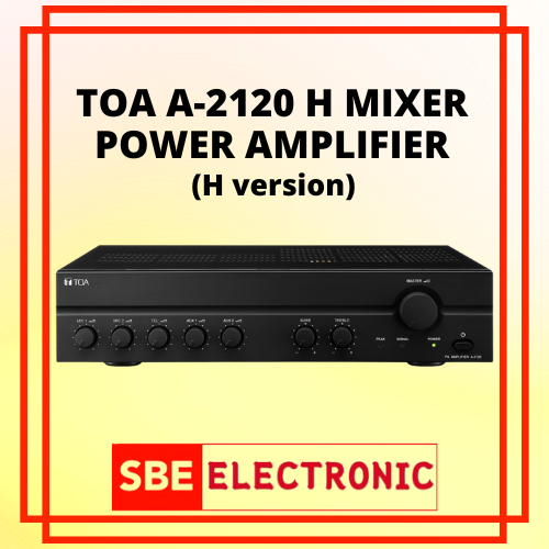TOA Amplifier A-2120 120Watt Mixer Power Amplifier H Version (A2120 / A2120H) | Lazada