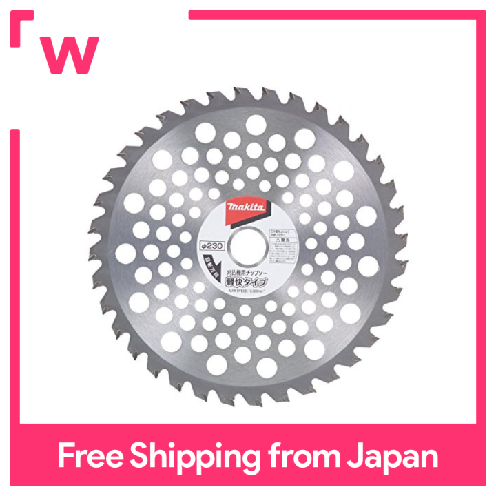 Makita light chip saw (for mower and brushcutter) Outer diameter 230mm A-56926 | Lazada PH