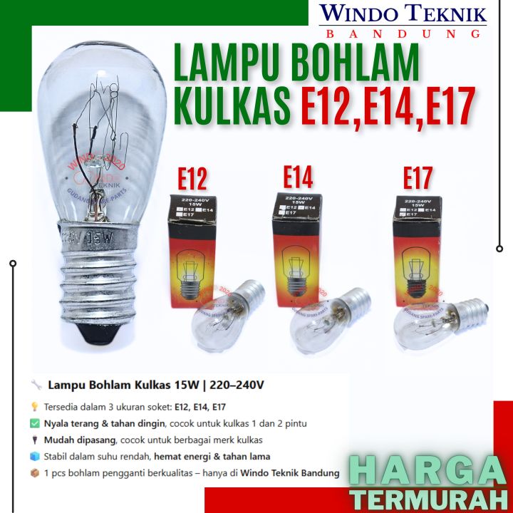 LAMPU KULKAS | LAMPU SHOWCASE | LAMPU FREZEER | LAMPU KULKAS UKURAN E12 ...
