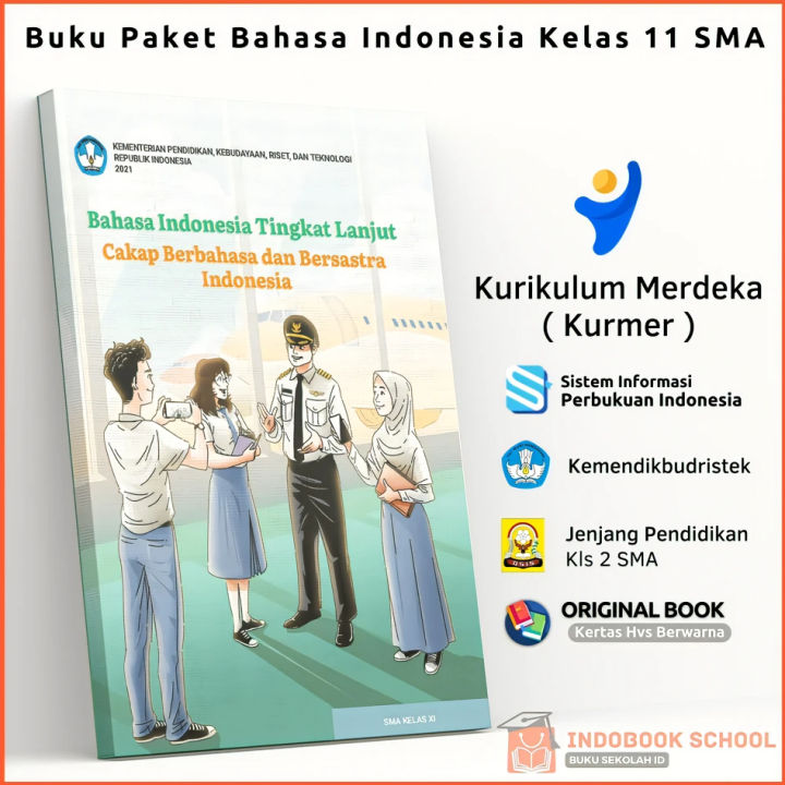 Buku Bahasa Indonesia Tingkat Lanjut Kelas 11 SMA Kurikulum Merdeka Kurmer Kumer Terbaru 2021 ...