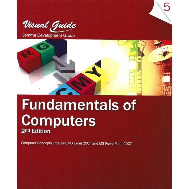 IT Grade 5 FUNDAMENTALS OF COMPUTERS 2nd Ed. (Computer Concepts ...