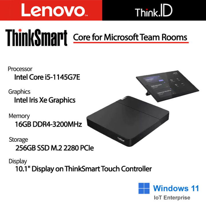 ThinkSmart Core + Controller Teams i5-1145G7E 16GB 256GB SSD Win11 IoT ...