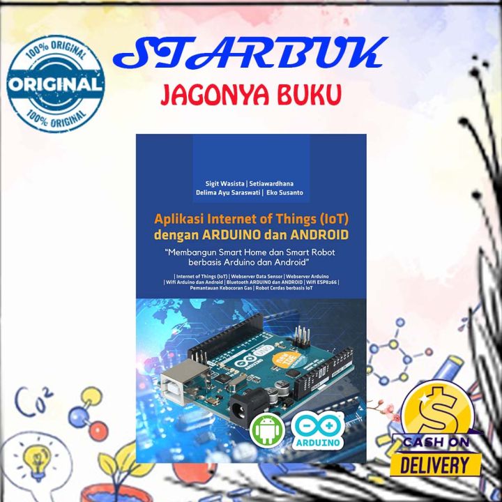 Buku Teknologi - Aplikasi Internet Of Things (IoT) Dengan ARDUINO Dan ANDROID - Sigit Wasista ...