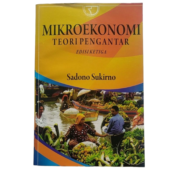 Buku Mikroekonomi edisi 3 - Sadono Sukirno | Lazada Indonesia