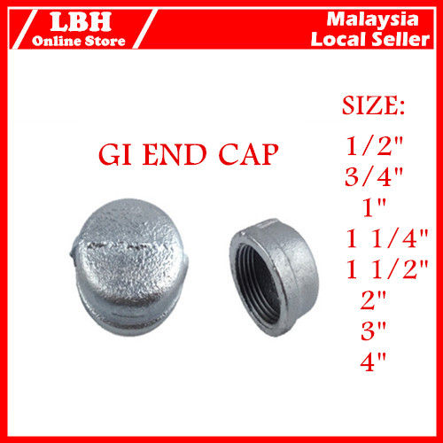 LBH GI FITTING Galvanised End Cap 1/2" - 4" | Lazada