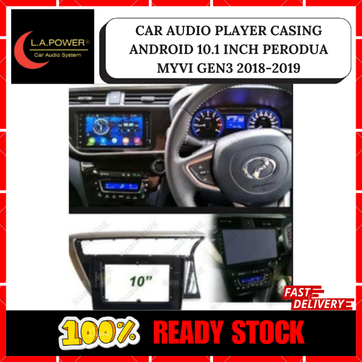 CAR AUDIO PLAYER CASING ANDROID 10.1 INCH PERODUA MYVI GEN3 2018-2019 ...