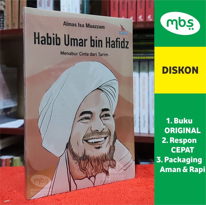 BUKU HABIB UMAR BIN HAFIDZ - Menabur Cinta dari Tarim - Almas Isa ...