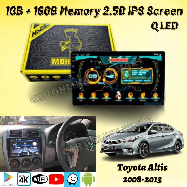 TOYOTA ALTIS 2008-2013 ~ MOHAWK T3L MS SERIES Q-LED 1GB+16GB 4K ANDROID PLAYER WITH CASING PLUG ...