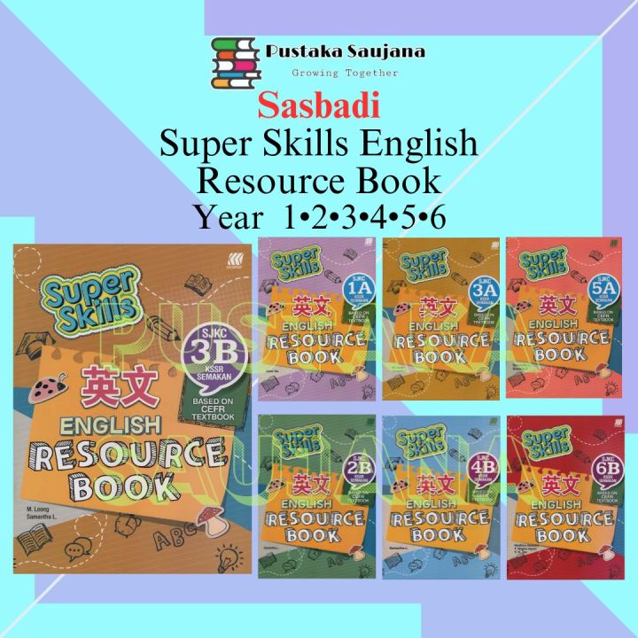 [Saujana] SASBADI Super Skills SJKC English Resource Book Year 1·2·3·4 ...