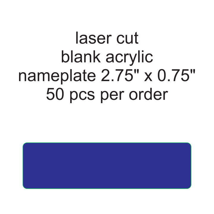 Laser Cut Blank Acrylic Nameplate 50 pcs 2.75 inches x 0.75 inches ...