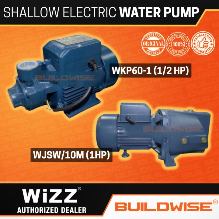 Wizz Shallow Electric Water Pump (1/2HP WKP60-1) / (1.0HP WJSW/10M ...