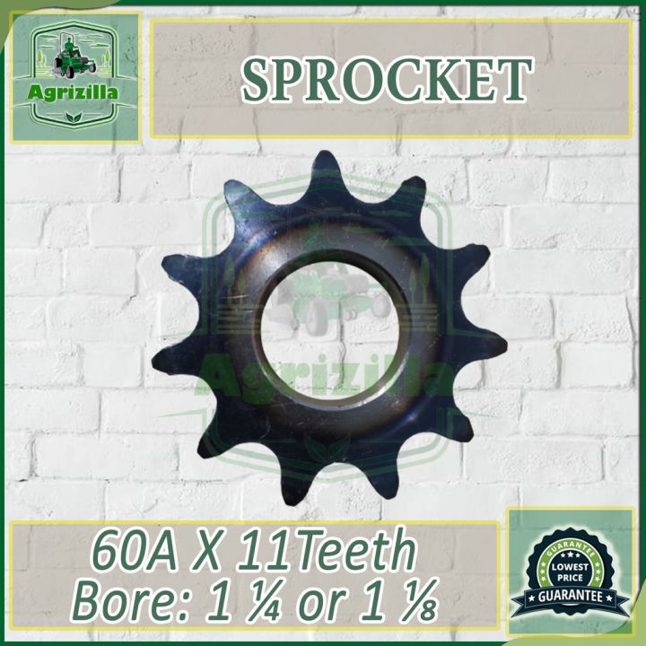 Sprocket 60A x 11 Teeth - Bore 1 1/4 or 1 1/8 for Transmission ...