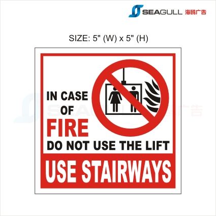 Office Signage In Case Of Fire Use Stairs ( fire emergency ) Fire ...