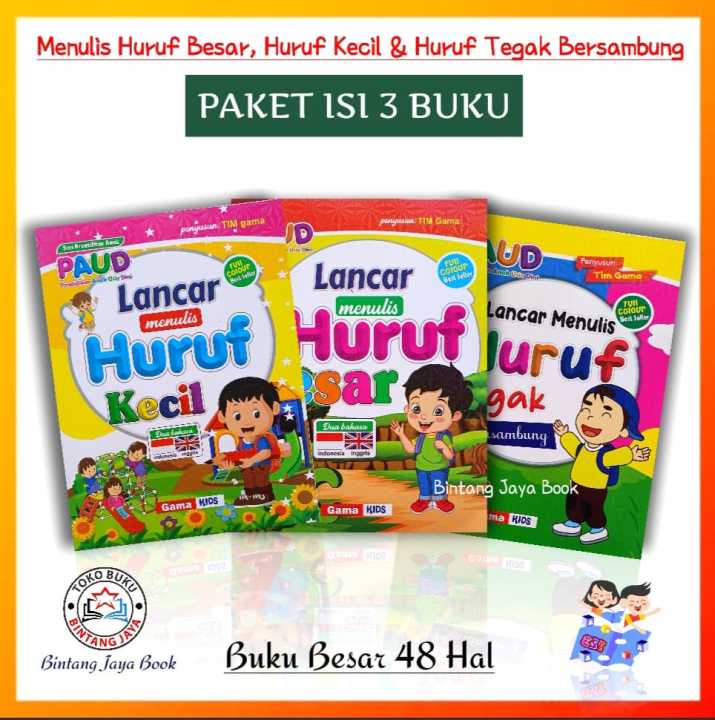 Gama Kids Paket Komplit Isi 3 Buku PAUD Lancar Menulis Huruf Kecil ...