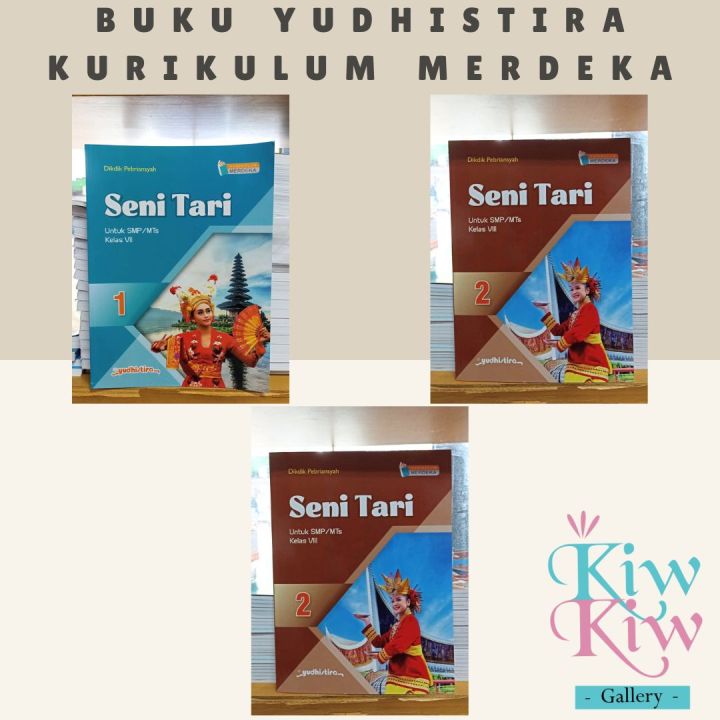 Buku Pendidikan Seni Tari Kelas 7, 8, 9 SMP / MTS Kurikulum Merdeka - Yudhistira | Lazada Indonesia