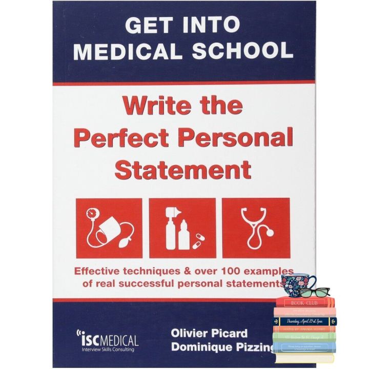 Ready to ship Get into Medical School - Write the Perfect Personal ...
