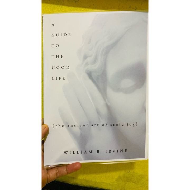 A Guide To Good Life(William B. Irvine) | Lazada Indonesia