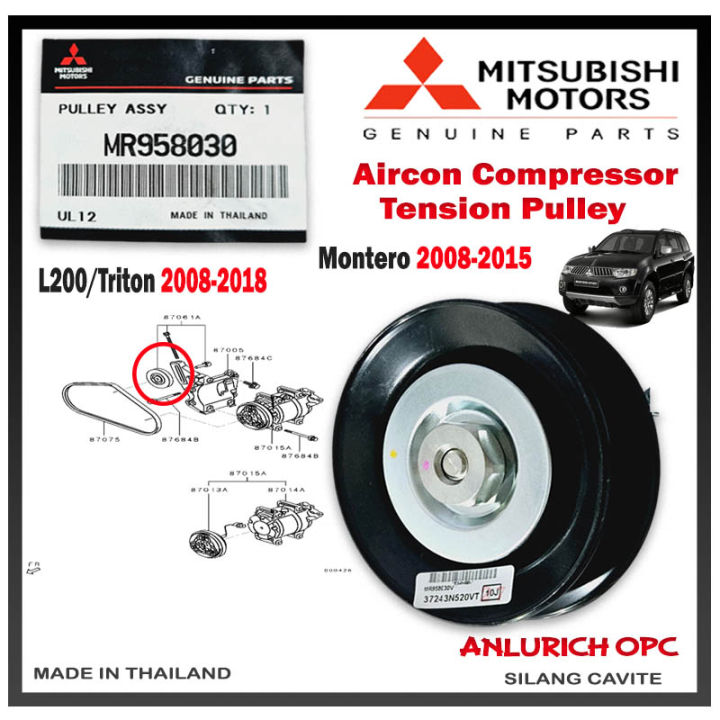 AIRCON COMPRESSOR TENSION PULLEY MITSUBISHI MONTERO 2008-2015 /L200 ...