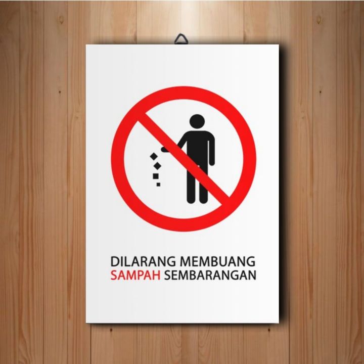Papan Tanda Prohibition Sign Dilarang Buang Sampah Sembarangan | Lazada ...