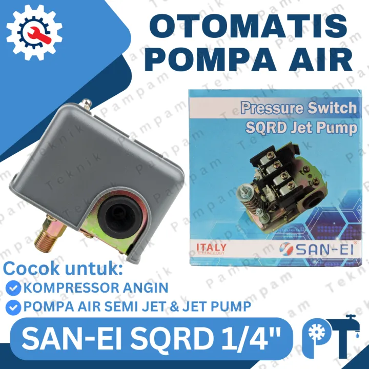 Otomatis Sanei kotak 1/4 inch - Pressure switch semijet / jetpump San-ei SQRD 1/4" | Lazada ...