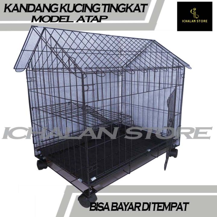 kandang kucing tingkat bisa di lipat model atap bahan tebal dan cat ...